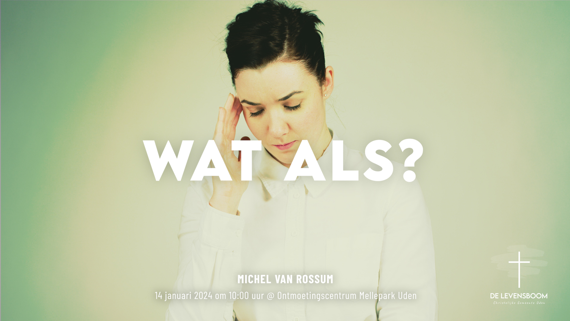 Wat als? - De Levensboom Uden