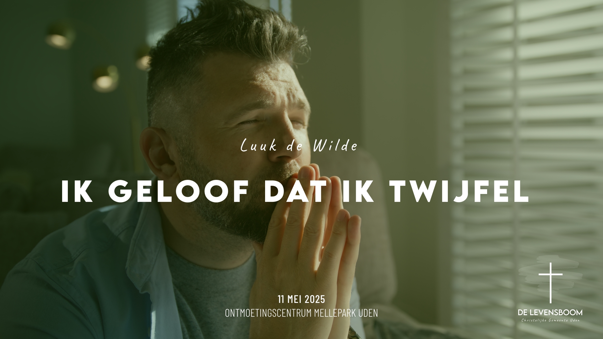 Ik geloof dat ik twijfel - De Levensboom Uden